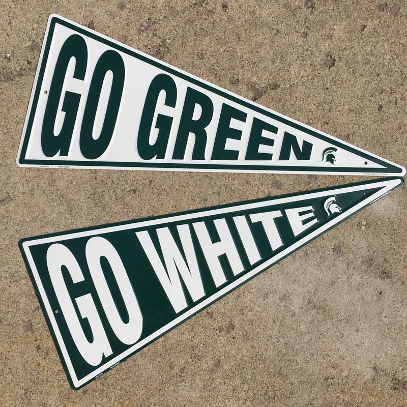 Metal Sign - Michigan State University Go Green / Go White Pennant ...